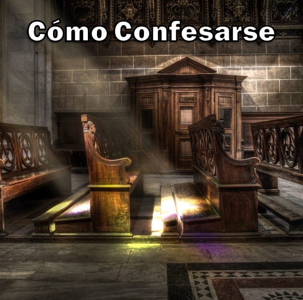 ¿CÓMO CONFESARSE SIENDO UN CRISTIANO CATÓLICO?