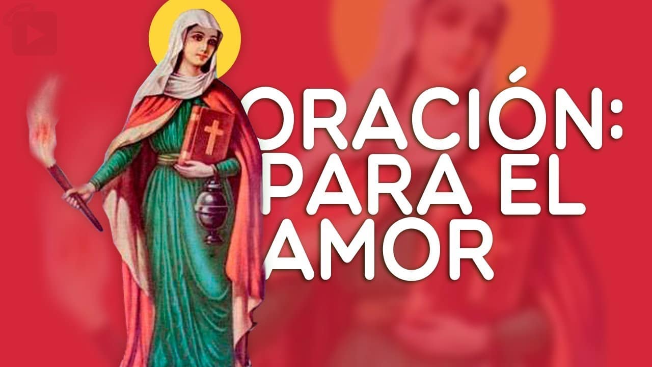 LA ORACIÓN A SANTA MARTA PARA OBTENER EL AMOR